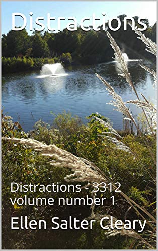 Distractions: Distractions - 3312 volume number 1 by Ellen Salter Cleary | Goodreads