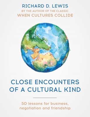 Close Encounters of a Cultural Kind: Lessons for business, negotiation ...