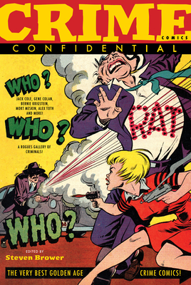 Crime Comics Confidential: The Best Golden Age Crime Comics by Steven ...