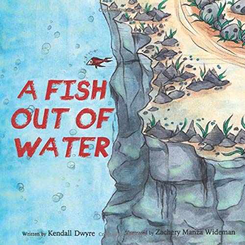 A Fish Out of Water by Kendall Dwyre | Goodreads