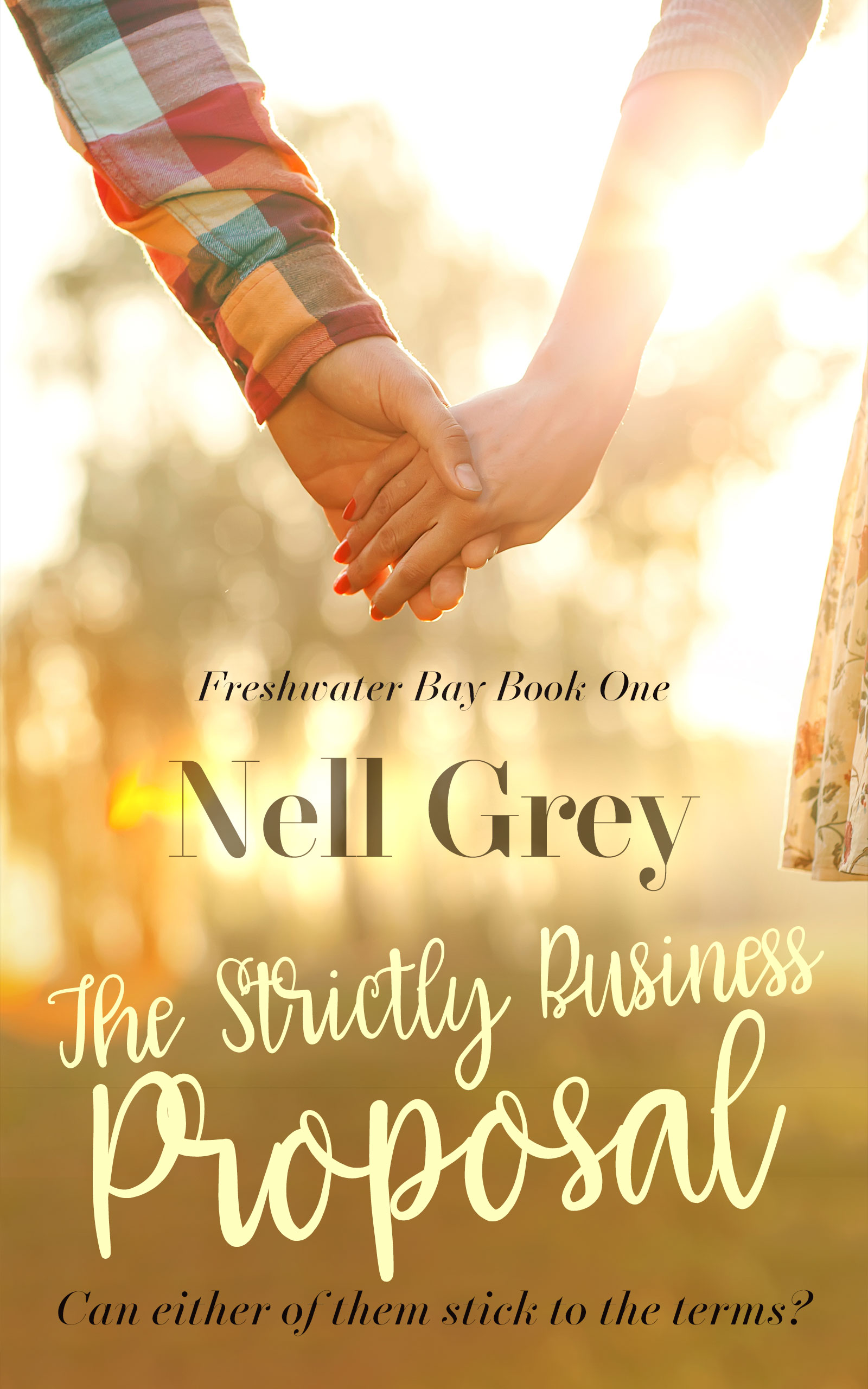 The Strictly Business Proposal (Freshwater Bay #1) by Nell Grey | Goodreads
