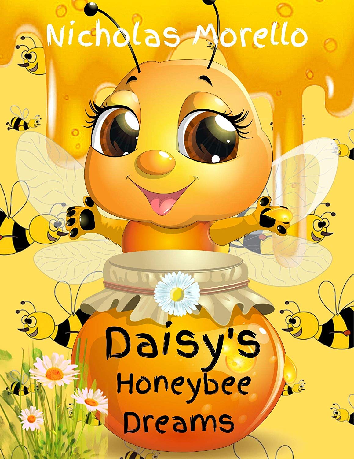 Daisy's Honeybee Dreams by Nicholas Morello | Goodreads