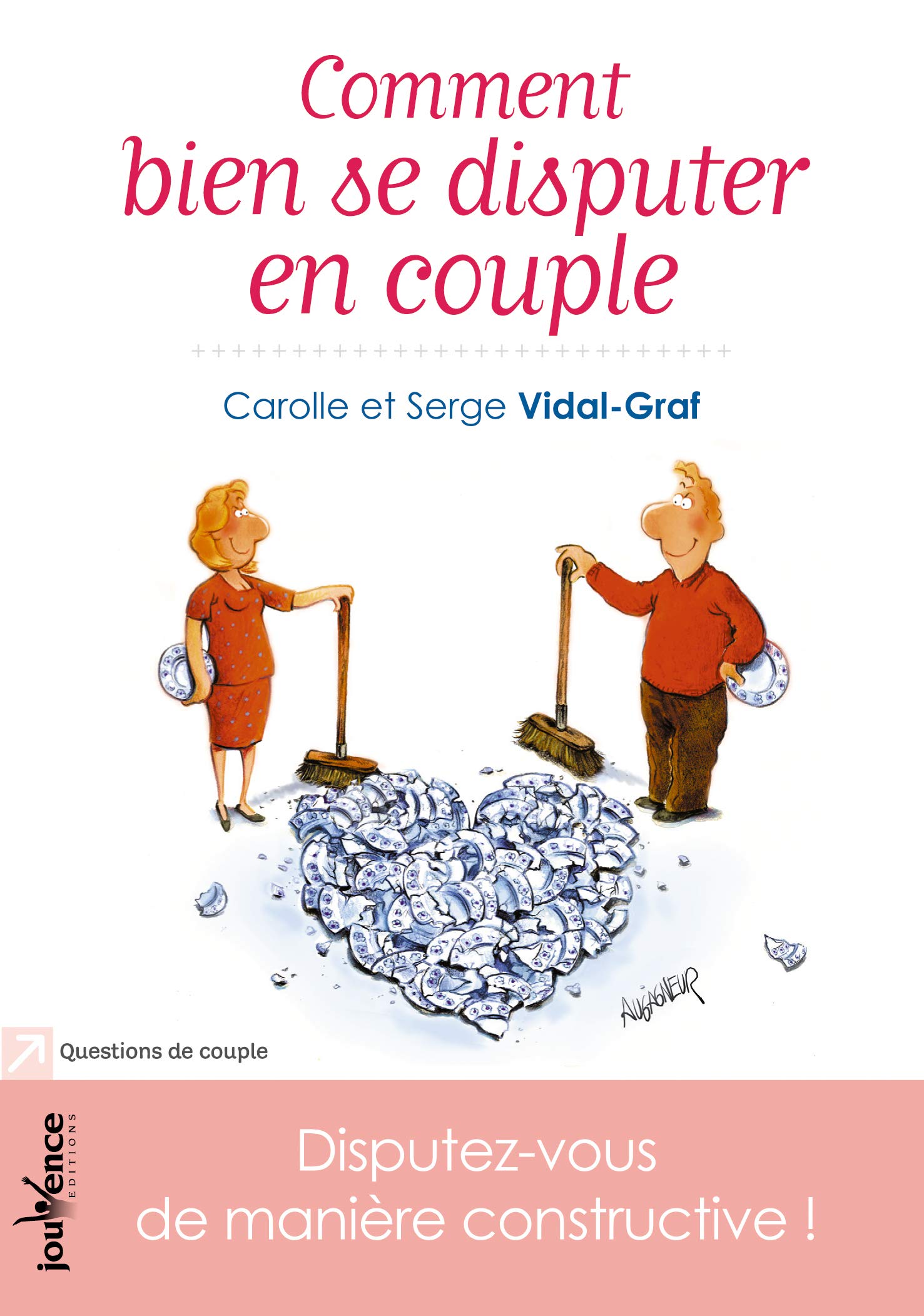 Comment bien se disputer en couple by Serge Vidal-Graf | Goodreads