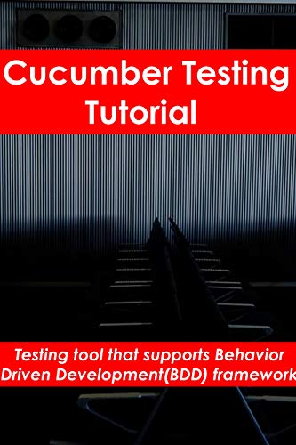 Cucumber Tutorial: Testing tool that supports Behavior Driven ...