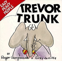 Trevor Trunk (Easy Peasy People) by Roger Hargreaves | Goodreads