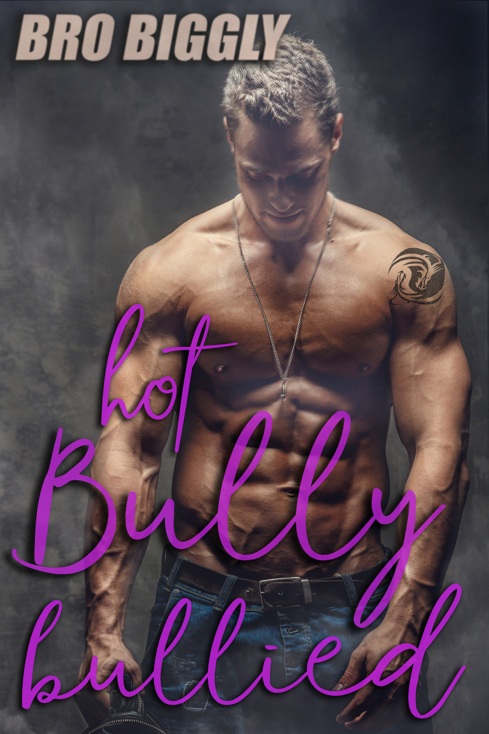 Hot Bully Bullied (Breaking the Bully, #2) by Bro Biggly | Goodreads