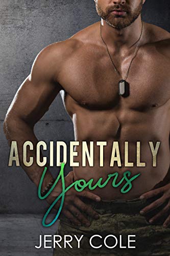 Accidentally Yours (Josh & Ian #1) by Jerry Cole | Goodreads