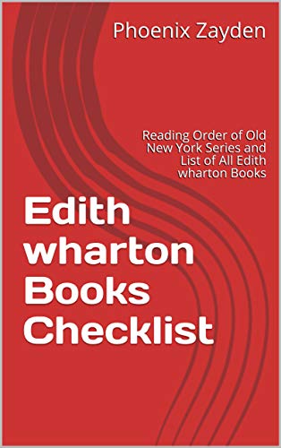 Edith wharton Books Checklist: Reading Order of Old New York Series and ...