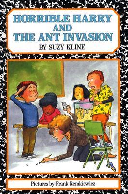 Horrible Harry and the Ant Invasion by Suzy Kline | Goodreads