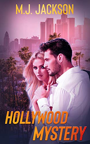 Hollywood Adventure by M.J. Jackson | Goodreads