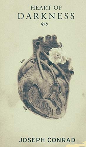 Heart of Darkness - Joseph Conrad: Annotated by Joseph Conrad | Goodreads