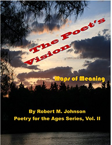The Poet's Vision: Maps of Meaning by Robert M. Johnson | Goodreads