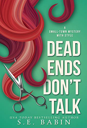 Dead Ends Don't Talk by S.E. Babin | Goodreads