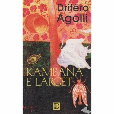Kambana e largët by Dritëro Agolli | Goodreads