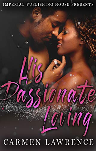 His Passionate Loving by Carmen Lawrence | Goodreads