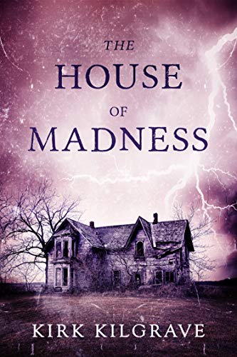 The House of Madness (Psychic Mysteries #1) by Kirk Kilgrave | Goodreads