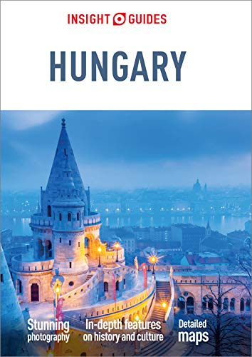 Insight Guides Hungary (Travel Guide eBook) by Insight Guides | Goodreads