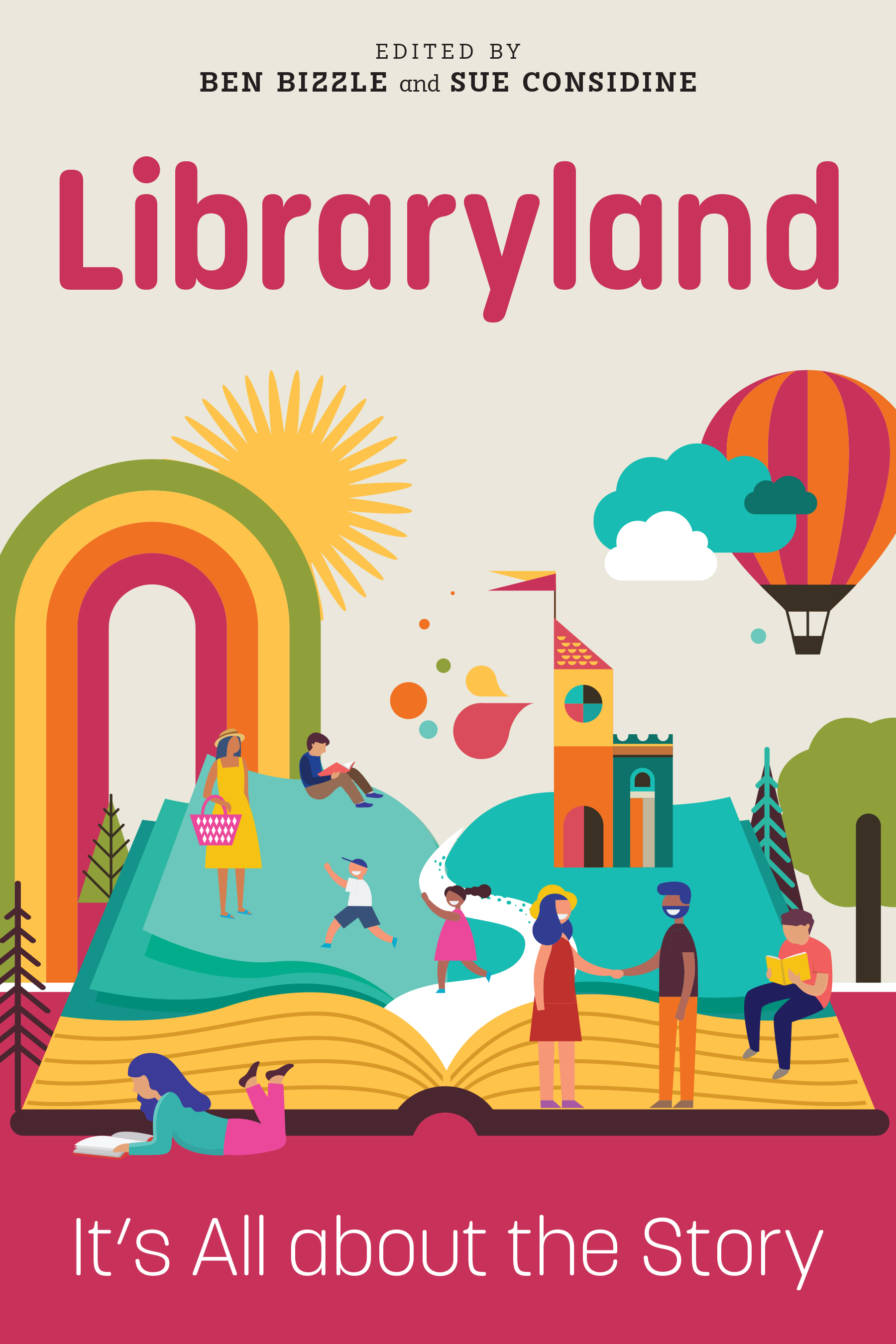 Libraryland: It's All about the Story by Ben Bizzle | Goodreads