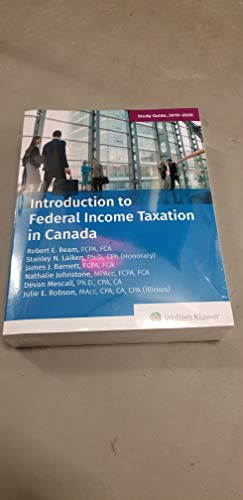 Introduction to Federal Income Taxation in Canada 40th Edition (2019 ...