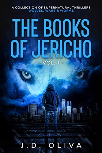 The Books of Jericho Box Set: A Collection of Supernatural Thrillers by J.D. Oliva | Goodreads