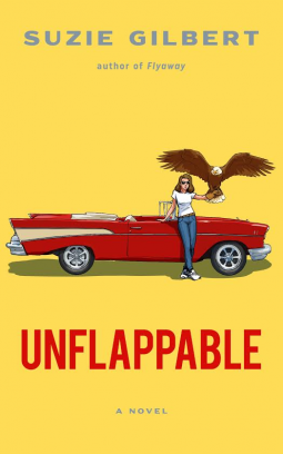 Unflappable by Suzie Gilbert | Goodreads