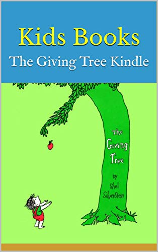 Kids Books: The Giving Tree Kindle by Shel Silverstein | Goodreads