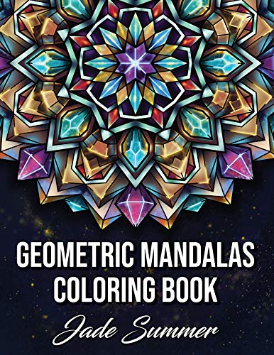 Geometric Mandalas: An Adult Coloring Book with 50 Unique Mandalas for ...