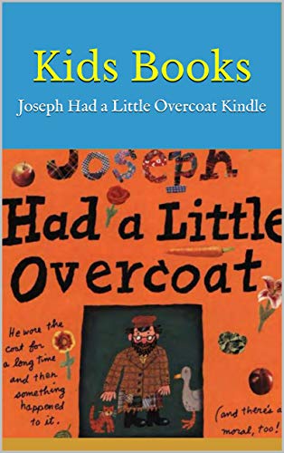 Kids Books: Joseph Had a Little Overcoat Kindle by BlueKids | Goodreads