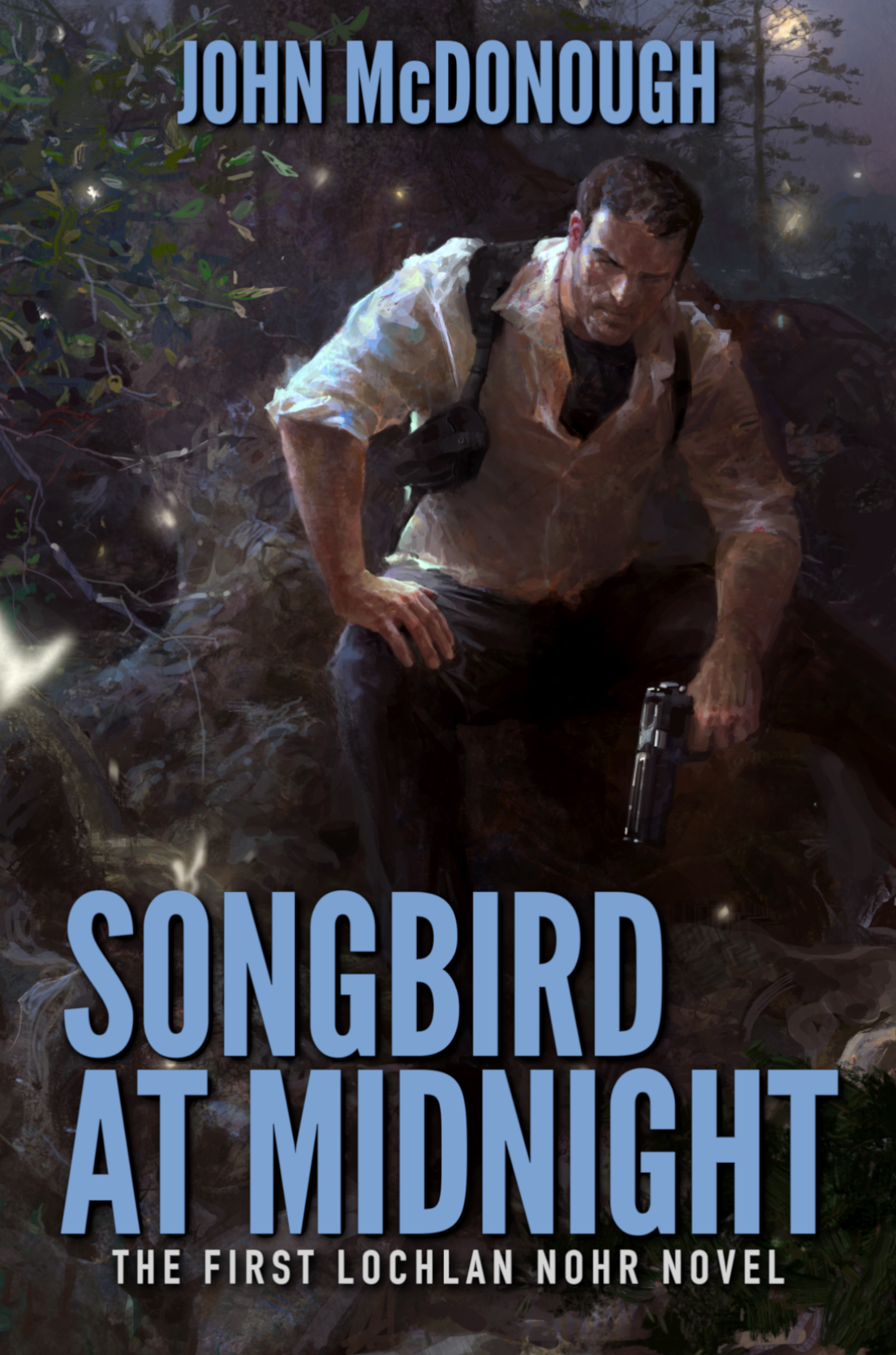 Songbird at Midnight (Lochlan Nohr #1) by John McDonough | Goodreads