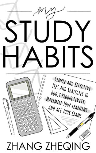 My Study Habits: Simple and Effective Tips and Strategies to Boost ...