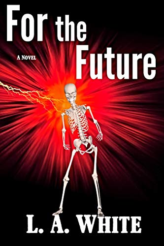 For The Future (Life After War #13) by Angela White | Goodreads