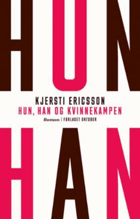 Hun, han og kvinnekampen by Kjersti Ericsson | Goodreads