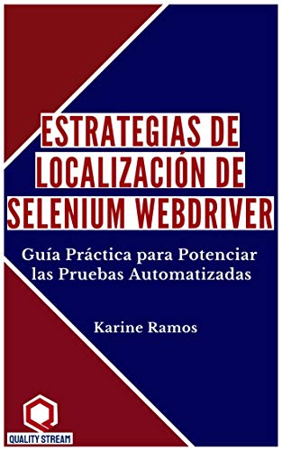 Estrategias de Localización de Selenium WebDriver: Guía Práctica para ...