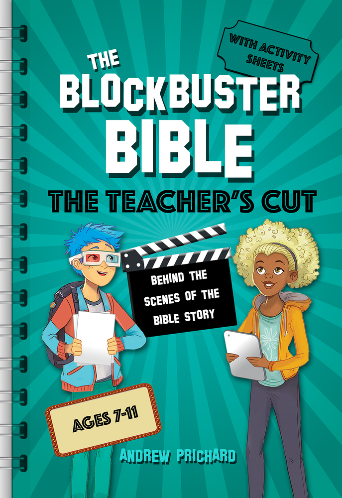 The Blockbuster Bible The Teacher's Cut: Behind the scenes of the Bible ...