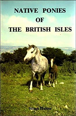Native Ponies of the British Isles by Susan Hulme | Goodreads