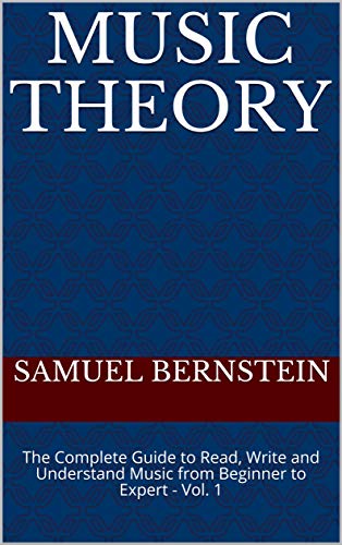 Music Theory: The Complete Guide to Read, Write and Understand Music ...