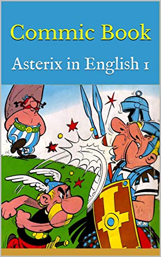Commic Book: Asterix in English 1 by BlueComic | Goodreads