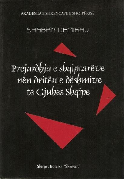 Prejardhja e shqiptarëve nën dritën e dëshmive të gjuhës shqipe by ...