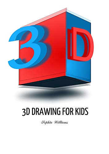 3d drawing for kids: PROMO BOOK by Sophia Williams | Goodreads
