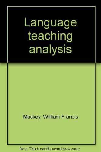 Language Teaching Analysis by William Mackey - | Goodreads