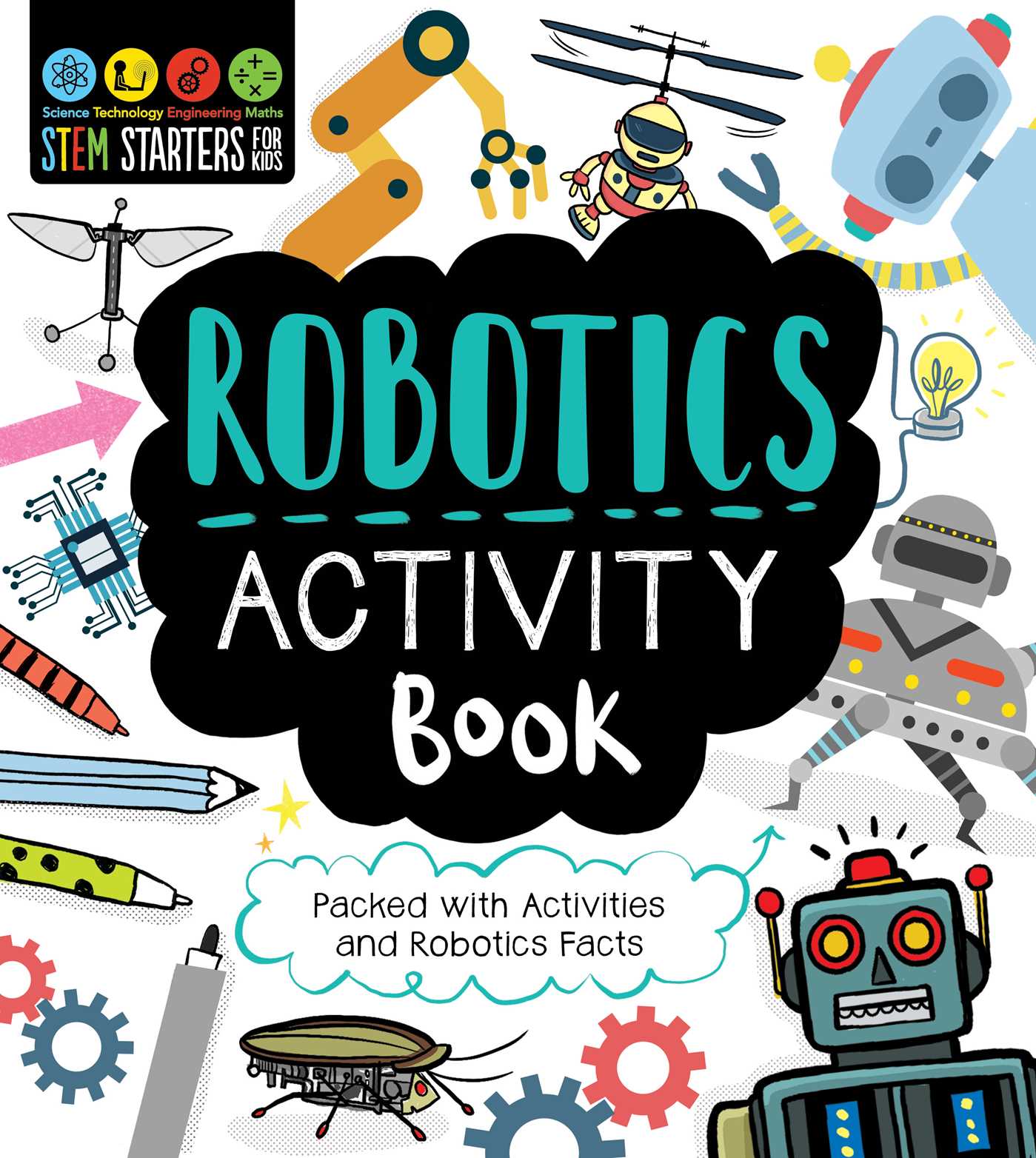 Robotics Activity Book (STEM Starters for Kids) by Jenny Jacoby | Goodreads