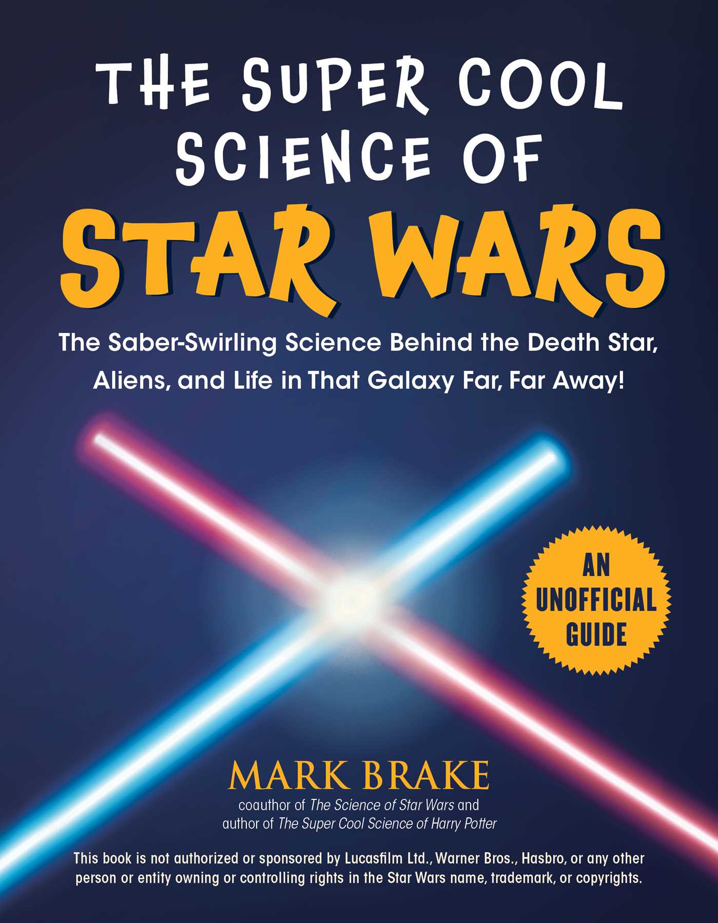 The Super Cool Science of Star Wars: The Saber-Swirling Science Behind ...