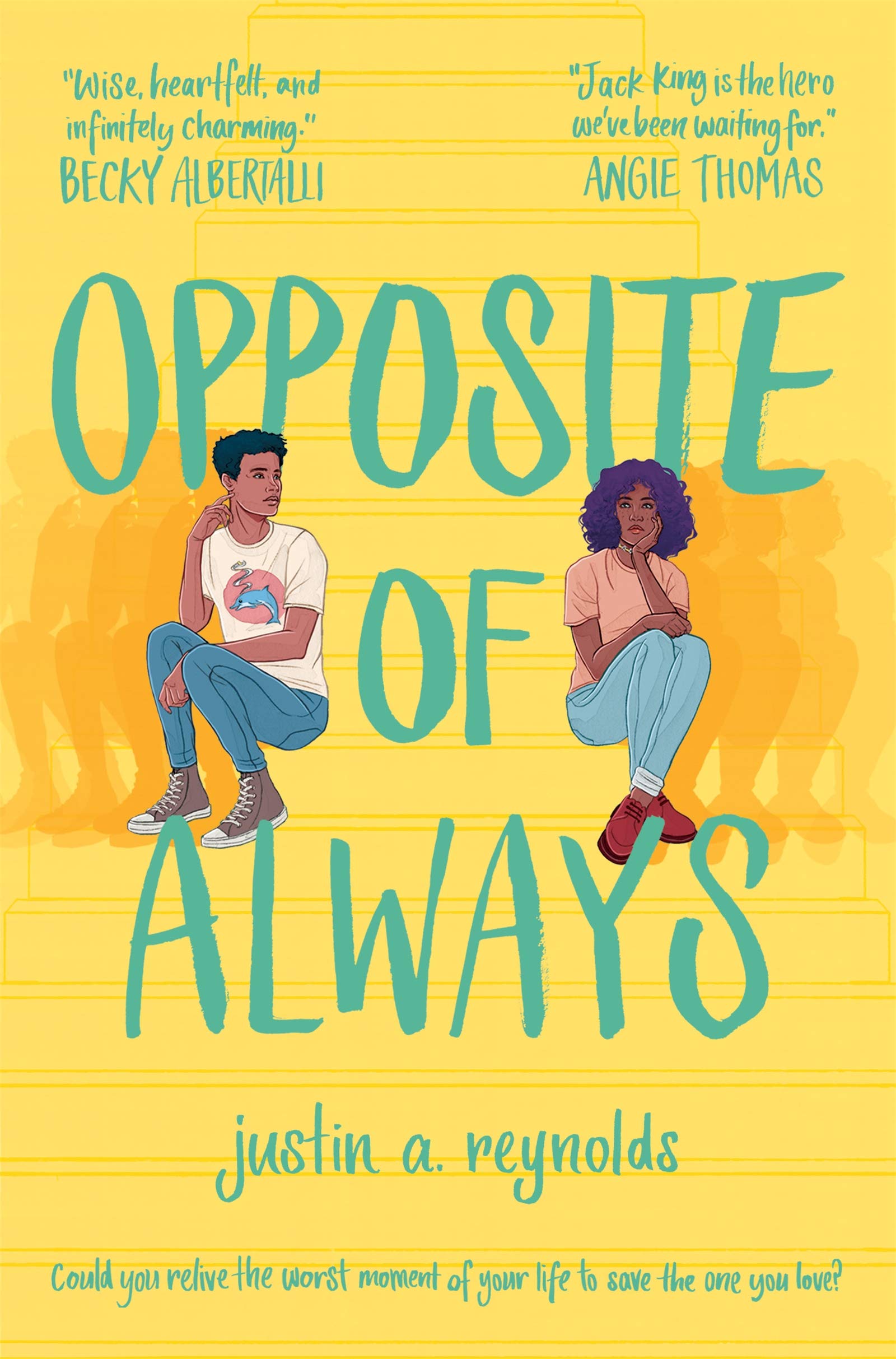 Opposite of Always by Justin A. Reynolds | Goodreads
