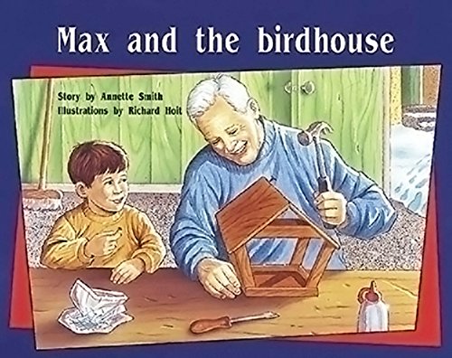Max and the Birdhouse by Annette Smith | Goodreads