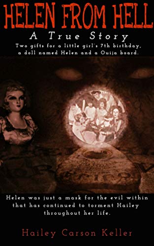 Helen from Hell: The Evil Within by Hailey Carson Keller | Goodreads