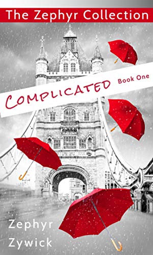 Complicated by Zephyr Zywick | Goodreads