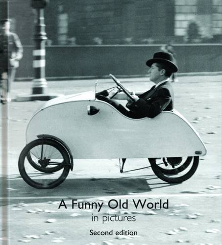 A Funny Old World in Pictures (Pictures to Share) by Helen Bate | Goodreads