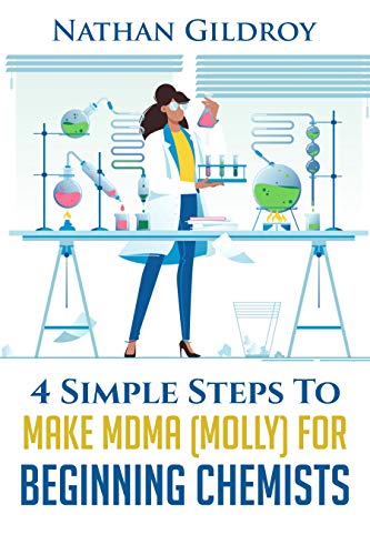 4 Simple Steps To Make MDMA (Molly) For Beginning Chemists by Nathan ...