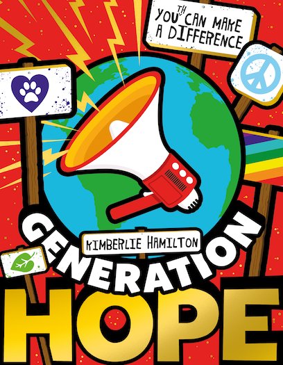 Generation Hope You(th) Can Make A Difference by Kimberlie Hamilton ...