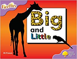 Oxford Reading Tree: Stage 1+: Fireflies: Big and Little by Eli Francis ...